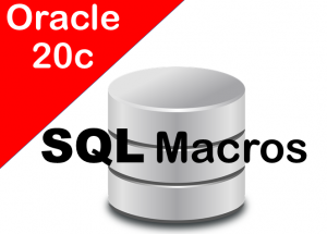 Oracle 20c: SQL Macros - SQLORA